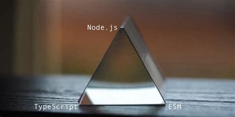Nodejs Typescript And Esm It Doesnt Have To Be Painful Rdevto