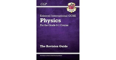 New Grade 9 1 Edexcel International Gcse Physics Revision Guide Cgp Igcse 9 1 Revision Nodrm