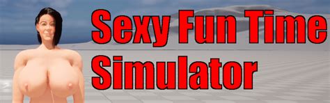 Sexy Fun Time Simulator SexyFunTimeSimulator Full Game