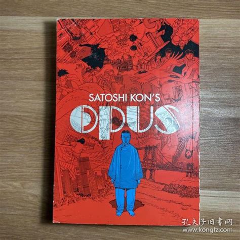 Satoshi Kon Opus Satoshi Kon 著 孔夫子旧书网