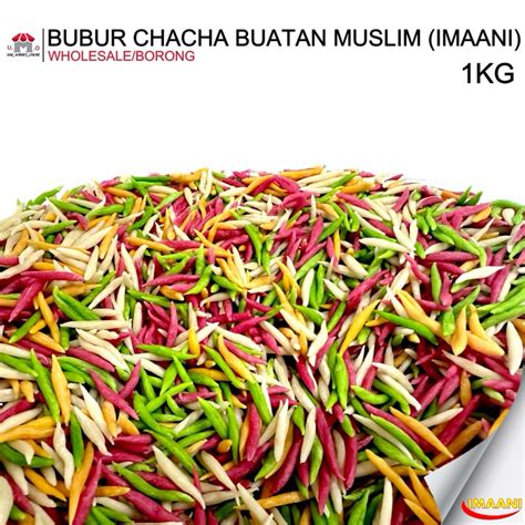 Bubur Chacha Caca Buatan Muslim Imaani 1kg Shopee Malaysia