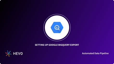 tag bigquery data export learn hevo