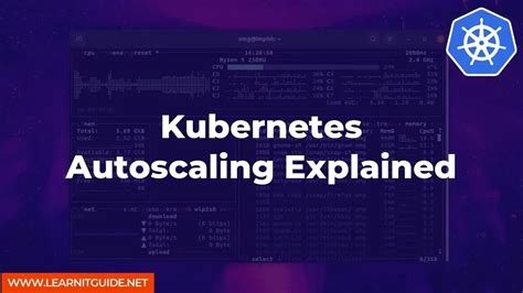 Kubernetes Autoscaling Explained