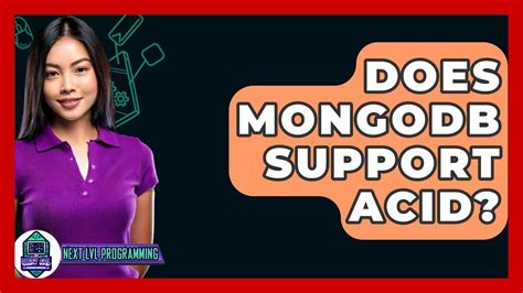 Does Mongodb Support Acid Next Lvl Programming Youtube