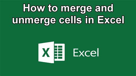 How To Merge And Unmerge Cells In Excel Youtube