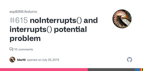 NoInterrupts And Interrupts Potential Problem Issue 615 Esp8266 Arduino GitHub