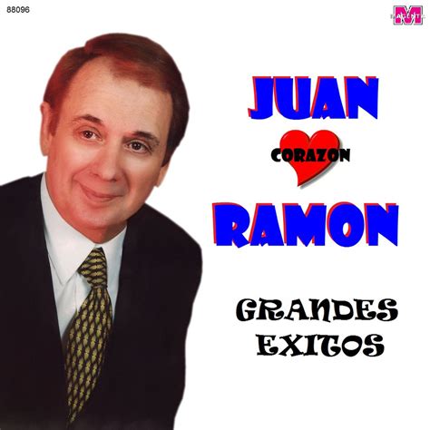 Juan Corazon Ramón” álbum De Juan Ramón En Apple Music