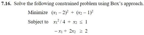 solved 7 16 solve the following constrained problem using