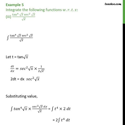 Example 5 Iii Integrate The Function Tan 4 √x Sec 2 √x √x