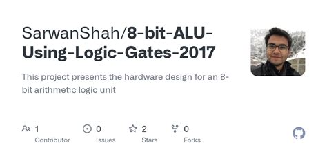 GitHub SarwanShah Bit ALU Using Logic Gates This Project Presents The Hardware Design