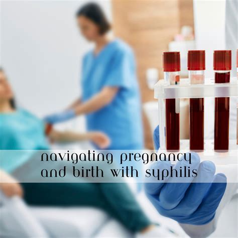 Navigating Pregnancy And Birth With Syphilis Los Angeles Birth Doula