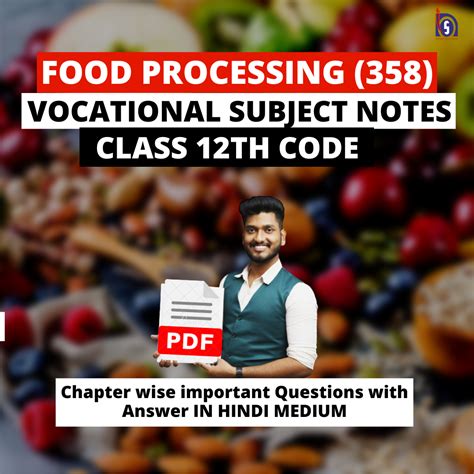 Nios Class 12th Vocational Subject Notes Food Processing 358 Chapter