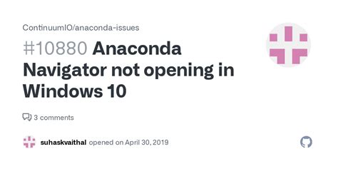 Anaconda Navigator Not Opening In Windows 10 Issue 10880