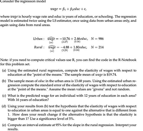 Solved Consider The Regression Model Wage B1 Bzeduc ε