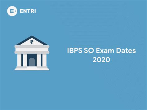 IBPS SO Recruitment 2020 Exam Dates Entri Blog