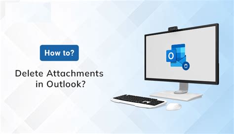 delete attachments in outlook without deleting messages