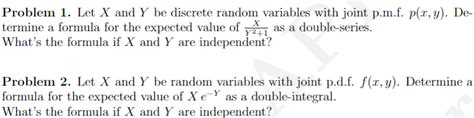 Solved Problem 1 Let X And Y Be Discrete Random Variables Chegg Com