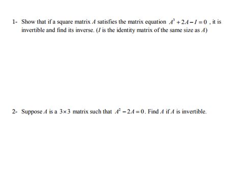 solved 1 show that if a square matrix a satisfies the
