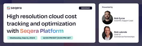 webinar high resolution cloud cost tracking and optimization with seqera platform