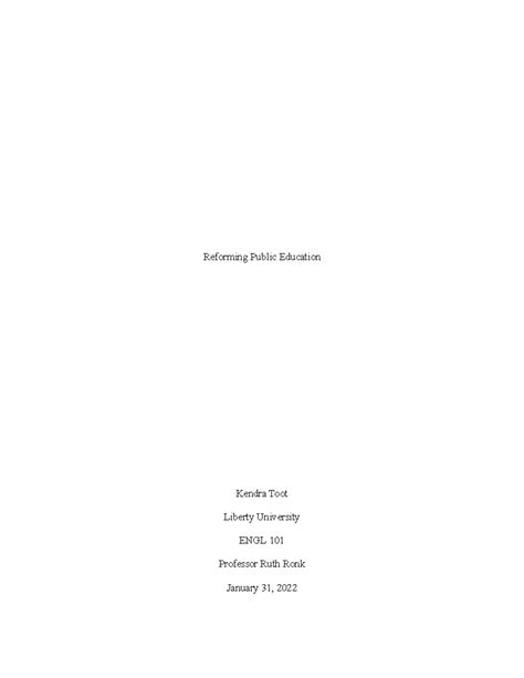 Proposal Classical Argument Essay Engl 101 Reforming Public Education Kendra Toot Liberty