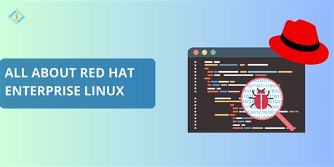 What Is Rhel A Complete Guide To Red Hat Enterprise Linux