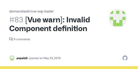 [vue warn] invalid component definition · issue 83 · damianstasik vue
