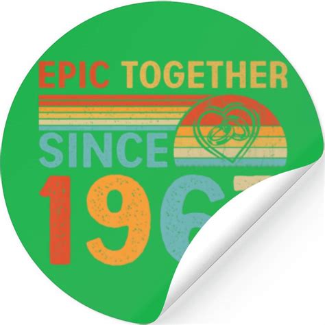 Epic Together Since 1967 Funny Couple 54th Anniver Stickers Sold By