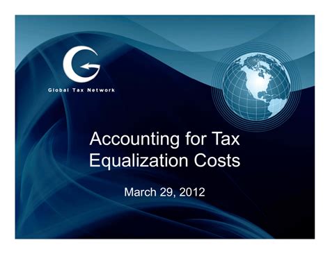 Accounting For Tax Accounting For Tax Equalization Costs