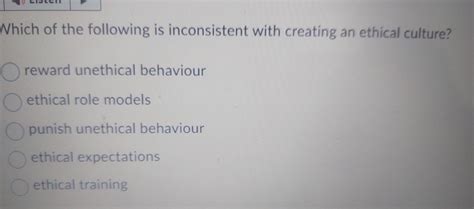 Solved Which Of The Following Is Inconsistent With Creating