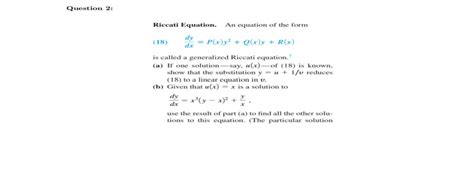 Solved Question 2 Riccati Equation An Equation Of The Form