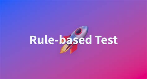 Rule Based Test A Hugging Face Space By Nadel La