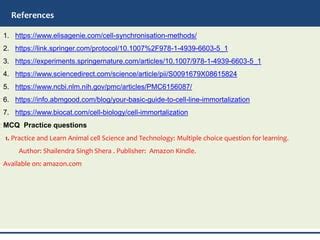 Cell Synchronization And Immortalization PPT