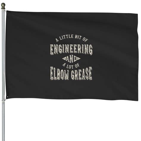 Robotics Club Robotics Team Saying Engineering House Flags Sold By