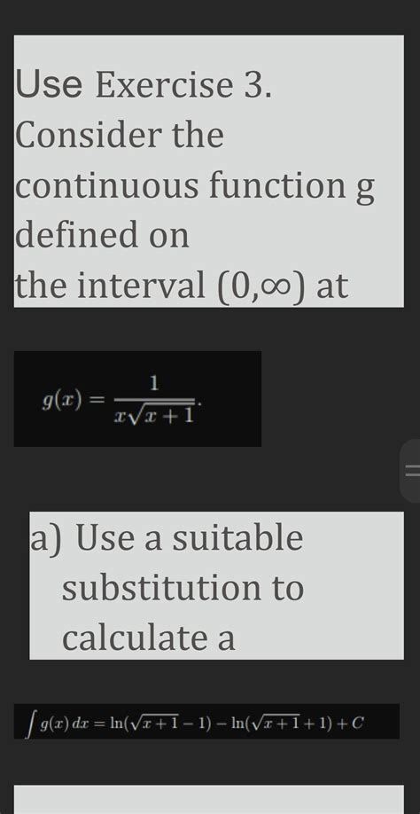 Solved A Use A Suitable Substitution To Calculate A