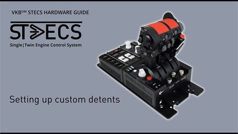 Vkb Stecs Phase 1 Setting Up Custom Detents R Hotas