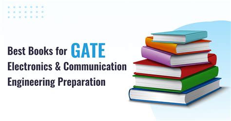 Best Books For Gate Electronics And Communication Engineering Preparation