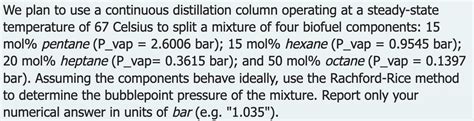Solved We Plan To Use A Continuous Distillation Column