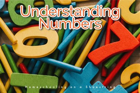 understanding numbers homeschooling on a shoestring