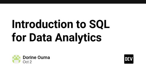 introduction to sql for data analytics dev community