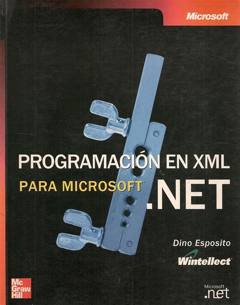 Programación E Xml Para Microsoft Net Ediciones Técnicas Paraguayas