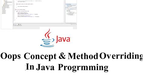 Inheritance And Method Overriding In Java Programming Youtube