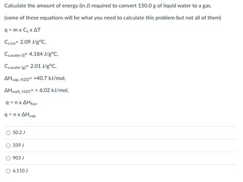 Solved Calculate The Amount Of Energy In J Required To Chegg Com