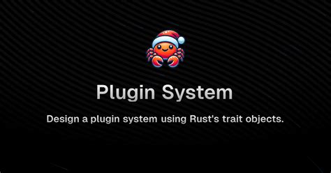 Plugin System Solutions