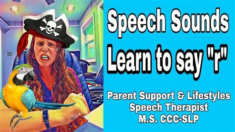 Speech Sounds Learning How To Say The R Sound Sound Eliciting Articulation Instruction