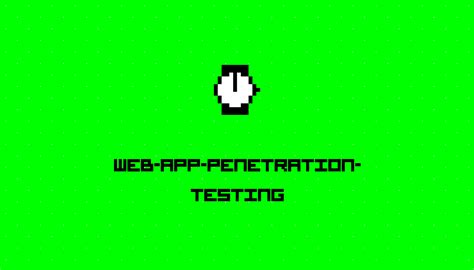 Web App Penetration Testing Stories Hackernoon