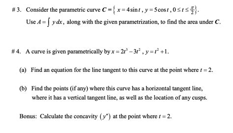 Solved 3 Consider The Parametric Curve C X 4 Sint Y