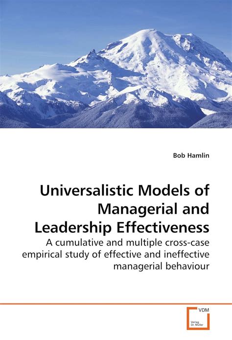 Universalistic Models Of Managerial And Leadership Effectiveness A
