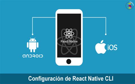 Configuración de React Native CLI en Windows para aplicaciones Android