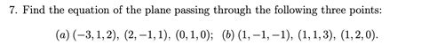 Solved 7 Find The Equation Of The Plane Passing Through The