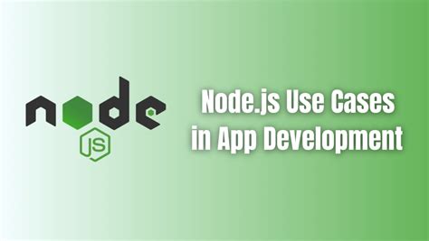 App Developers Birmingham Nodejs Use Cases In App Development Web Development Php